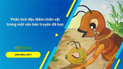 Phân Tích đặc điểm Nhân Vật Trong Một Văn Bản Truyện đã Học