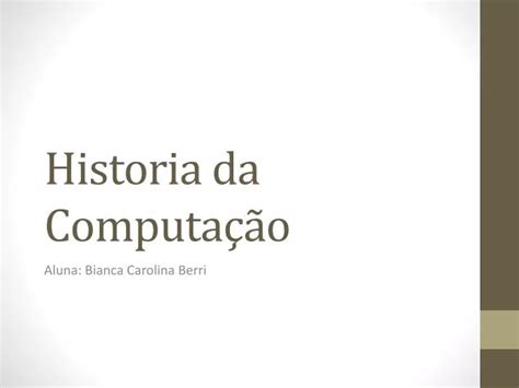 PPT Historia da Computação PowerPoint Presentation free download