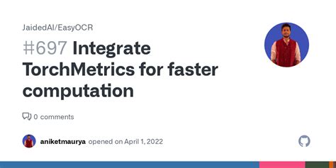 Integrate TorchMetrics For Faster Computation Issue JaidedAI EasyOCR GitHub