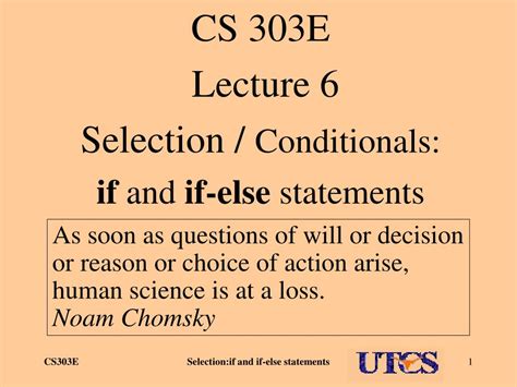 Ppt Cs 303e Lecture 6 Selection Conditionals If And If Else Statements Powerpoint