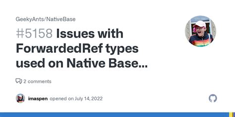 Issues With ForwardedRef Types Used On Native Base Components Issue GeekyAnts