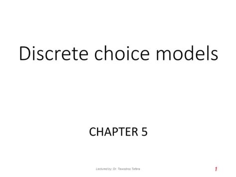 Discrete Choice Models Tt Ppt