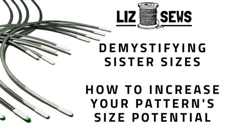 Demystifying Sister Sizes How To Expand Your Pattern S Size Potential