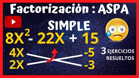 FACTORIZACIÓN MÉTODO DEL ASPA SIMPLE 2023 3 Ejercicios Resueltos YouTube