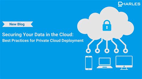securing data in the cloud best practices for private cloud