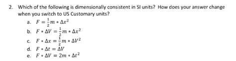 Solved Which Of The Following Is Dimensionally Consistent In