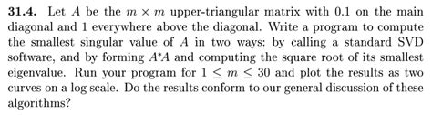 Solved Let A Be The Mm Upper Triangular Matrix With Chegg