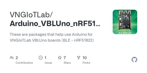 Github Vngiotlab Arduino Vbluno Nrf51822 These Are Packages That Help Use Arduino For