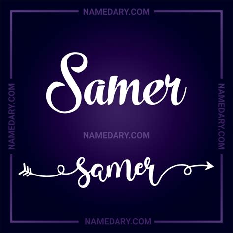 Samer Meaning Origin Traits And More Namedary