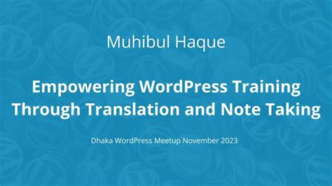 Jeff Kerby On Linkedin Empowering Wordpress Training Through Translation And Note Taking