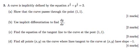 Solved 3 A Curve Is Implicitly Defined By The Equation Xt