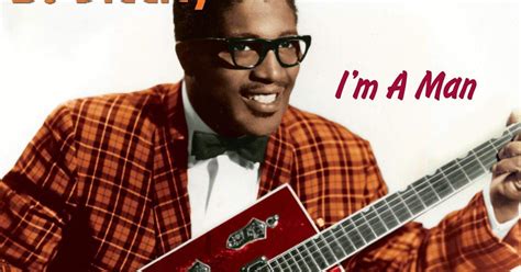 A History Of The Blues Bo Diddley Im A Man