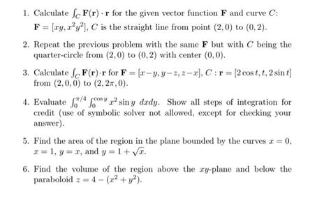 Solved 1 Calculate ∫cfr⋅r For The Given Vector Function F