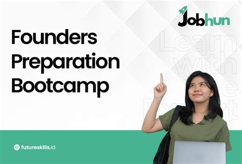 Founders Preparation Bootcamp Bersertifikat Future Skills