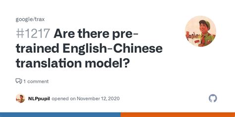 Are There Pre Trained English Chinese Translation Model Issue