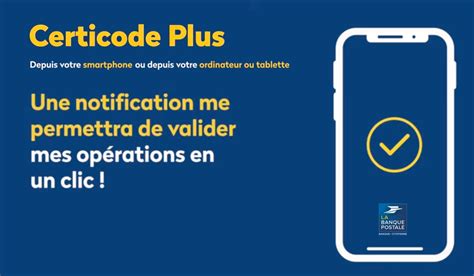 certicode plus identification à 2 facteurs la banque postale