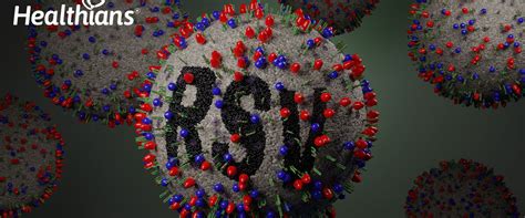 Respiratory Syncytial Virus Rsv Causes Symptoms And Treatment