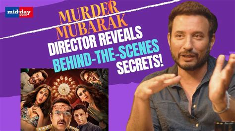 Exclusive Interview With Director Homi Adajania Murder Mubarak