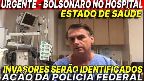 URGENTE BOLSONARO VAI PARA O HOSPITAL Estado de saúde de Bolsonaro