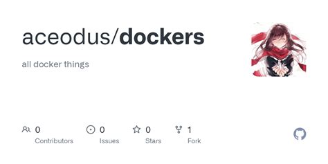 GitHub Aceodus Dockers All Docker Things