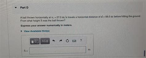 Solved A Ball Thrown Horizontally At V M S Travels A Chegg