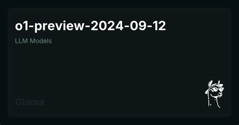 O1 Preview 2024 09 12 Glama O1 Preview 2024 09 12 Glama