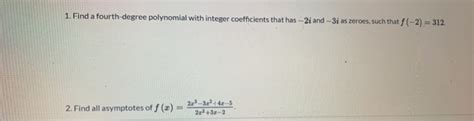 Solved 1 Find A Fourth Degree Polynomial With Integer