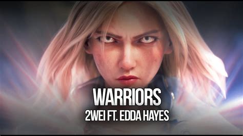Warriors Wei Ft Edda Hayes YouTube