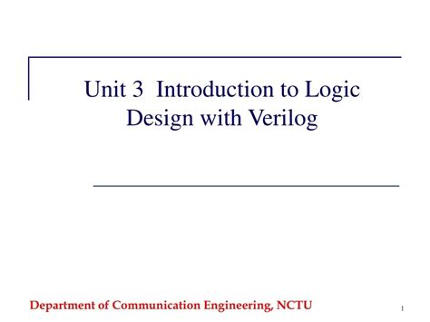 Ppt Unit 3 Introduction To Logic Design With Verilog Powerpoint Presentation Id9406729