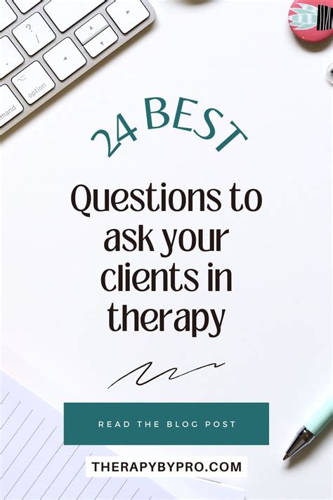 24 Open Ended First Therapy Session Questions To Ask A Client