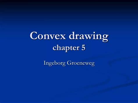 PPT Convex Drawing Chapter PowerPoint Presentation Free Download ID