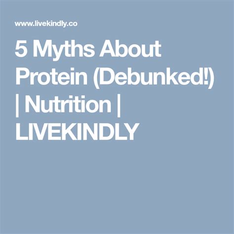 The Top 5 Protein Myths Debunked Protein Nutrition Myths