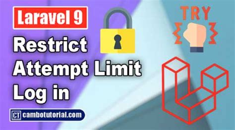 Cambotutorial Restrict Limit Too Many Login Attempts In Laravel