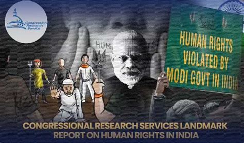 Indias Human Rights Violations Crs Report Reveals Widespread Abuse