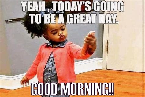 Collection 95 Of The Good Morning Memes And Images Positive Energy For Good Morning Funny
