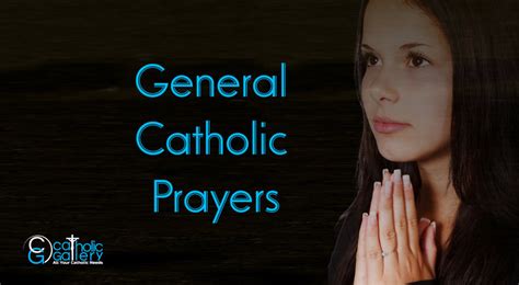General Catholic Prayers Catholic Gallery