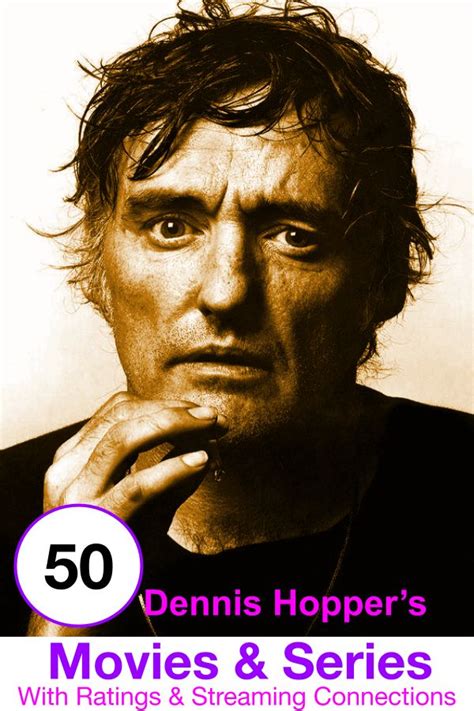 Dennis Hoppers Movies And Series Ranked In 2020 Dennis Hopper