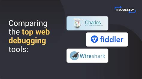 Comparing Charles Proxy Fiddler And Wireshark R Webdevtutorials