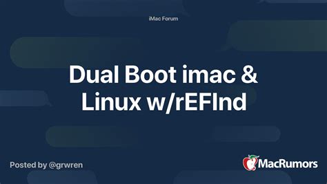 Dual Boot Imac And Linux Wrefind Macrumors Forums