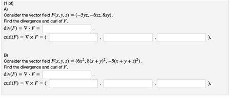 solved consider the vector field f x y z 5yz 6xz