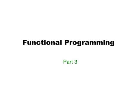 Ppt Functional Programming Powerpoint Presentation Free Download