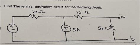 Solved Find Thevenin S Equivalent Circuit For The Following Chegg Com