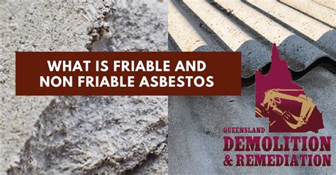 What Is Friable Asbestos Fried Asbestos Can Be Broken Down When By