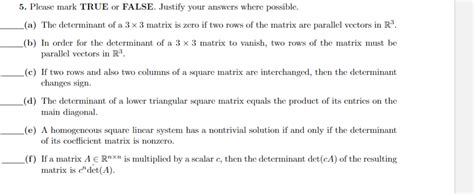 Solved Prove That The Determinant Of A Matrix Where Two Rows