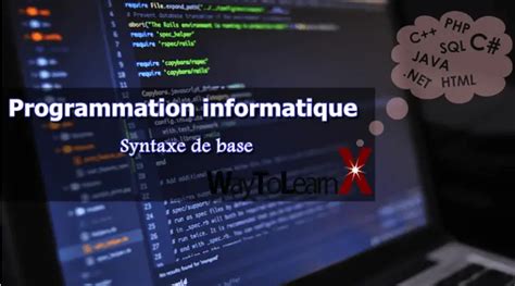 Programmation Informatique Syntaxe De Base Waytolearnx