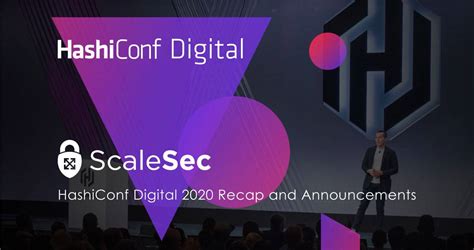 Hashiconf Digital 2020 Recap And Announcements Scalesec