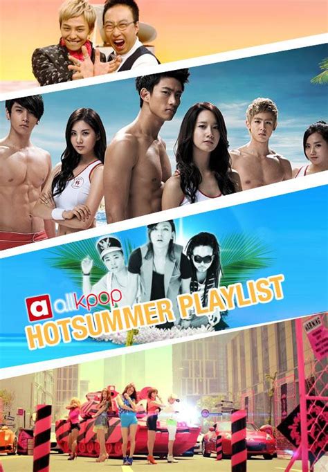 Koreanaddict The Mixtape Allkpops Top Hot Summer Songs