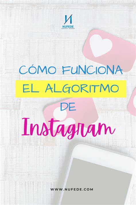 El Nuevo Algoritmo De Instagram Nufede