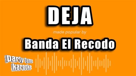 Banda El Recodo Deja Chords Chordify