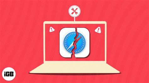 Safari Crashing On Mac 11 Ways To Fix It Igeeksblog